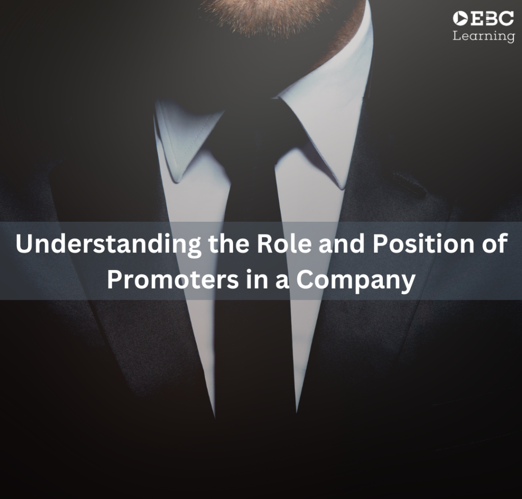 Understanding the Role and Position of Promoters in a Company